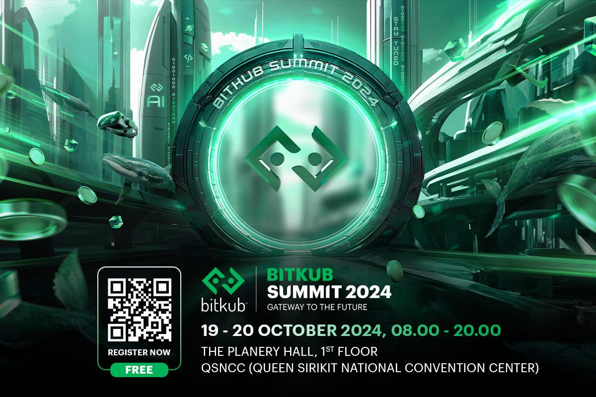 บิทคับ แคปปิตอล กรุ๊ป เตรียมจัด BITKUB SUMMIT 2024 ครั้งยิ่งใหญ่ เปิด ...