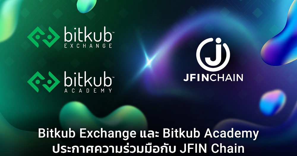 Bitkub Exchange และ Bitkub Academy ประกาศความร่วมมือกับ JFIN ปลดล็อก ...